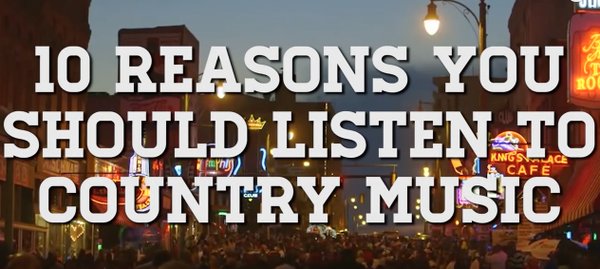 10 reasons to listen to country music! | New Country 96.3
